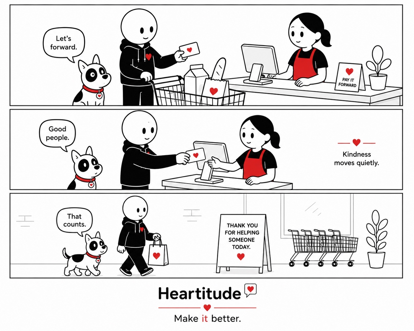 Kindness Moves Quietly - Heartitude: Go Give It